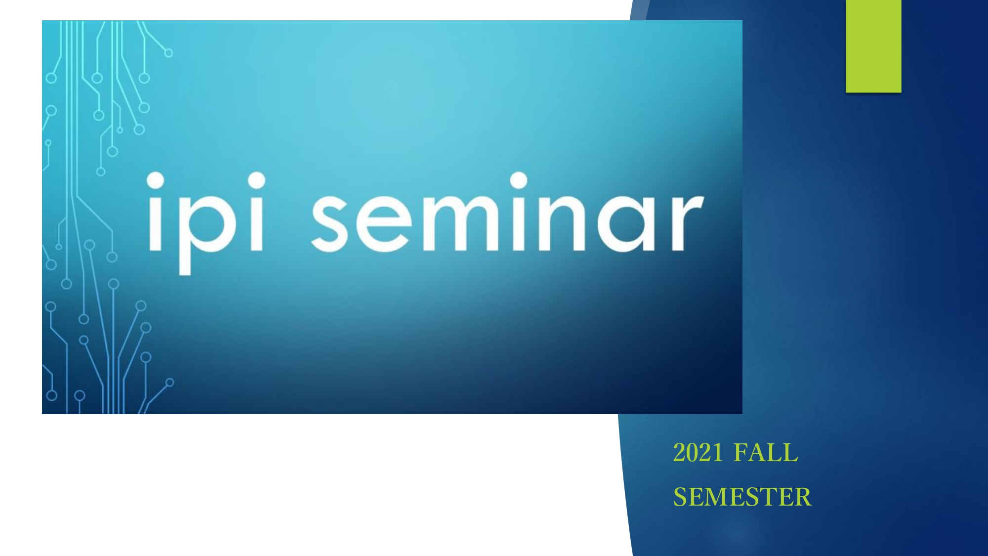 [finished] ipi seminar 10:30-12:00, Wednesday Jan. 26, 2022 ...
